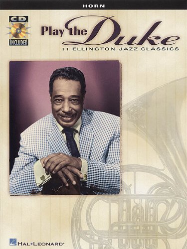 Amazon.com: Play the Duke: 11 Ellington Jazz Classics for Horn ...