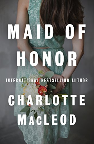 Maid of Honor - Kindle edition by MacLeod, Charlotte. Literature ...