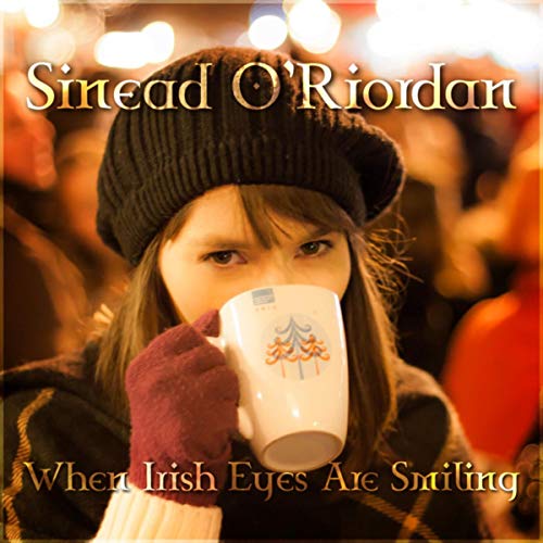 When Irish Eyes Are Smiling by Sinead O'Riordan on Amazon Music ...