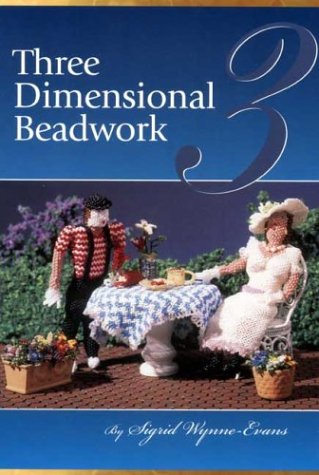Three Dimensional Beadwork: Wynne-Evans, Sigrid: 9780964836037: Amazon ...