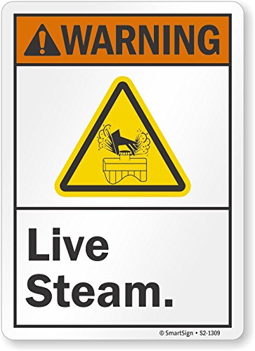 SmartSign “Warning - Live Steam” Label | 7" x 10" Laminated Vinyl ...