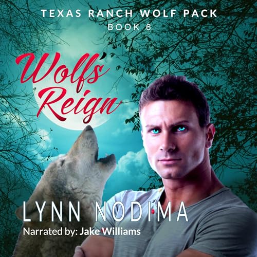 Amazon.com: Wolf's Huntsman: Texas Ranch Wolf Pack Series, Book 4 (Audible Audio Edition): Lynn ...