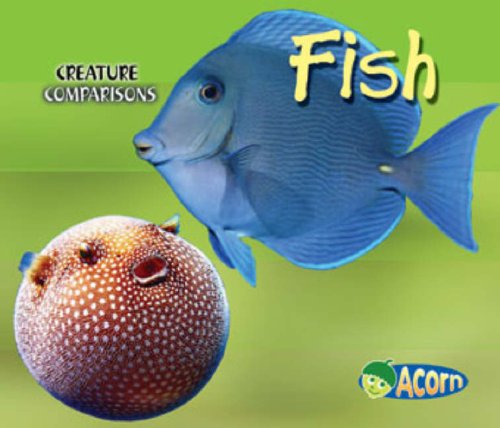 Fish (Acorn: Creature Comparisons) (Acorn: Creature Comparisons ...