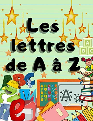 Les Lettres de A a Z: Lettres majuscules et minuscules cursives ...
