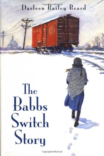 The Babbs Switch Story: Beard, Darleen Bailey: 9780374304751: Amazon ...