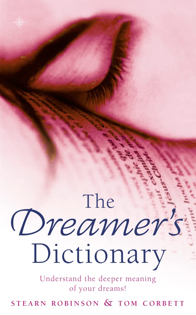 The Dreamer's Dictionary : Understand the Deeper Meanings of Your ...