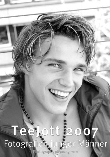 TeeJott 2007. Fotografien junger Männer : TeeJott: Amazon.de: Bücher