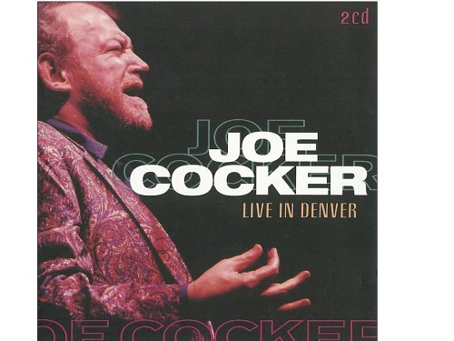 Joe Cocker - Live In Denver - Amazon.com Music