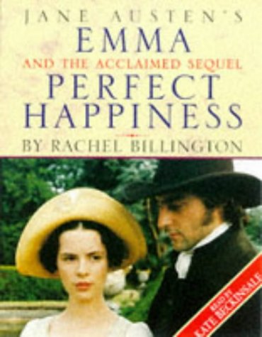 Emma and Perfect Happiness: Amazon.co.uk: Billington, Rachel, Austen ...