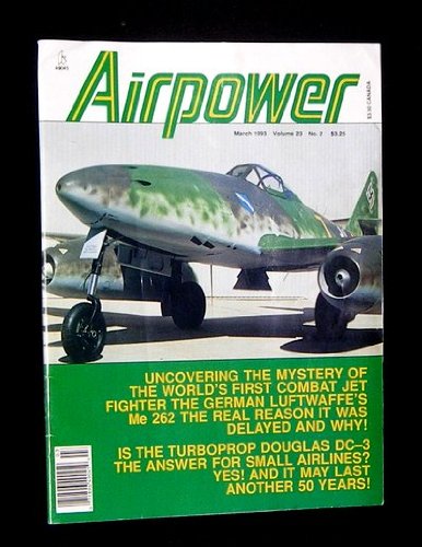 AIRPOWER: March (Mar) 1993, Vol.23, No.2 (air power,magazine): Airpower ...