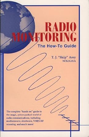 Radio Monitoring: The How-To Guide : Arey, T. J.: Amazon.de: Bücher