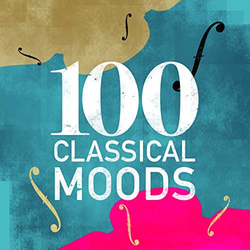 Amazon.com: 100 Classical Moods : VARIOUS ARTISTS: Digital Music