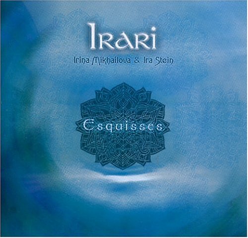 Irari (Irina Mikhailova & Ira Stein) - Esquisses - Amazon.com Music