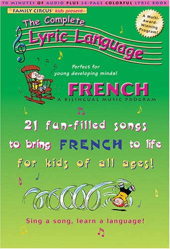 French: A Bilingual Music Program : 21 Fun-Filled Songs to Bring French ...