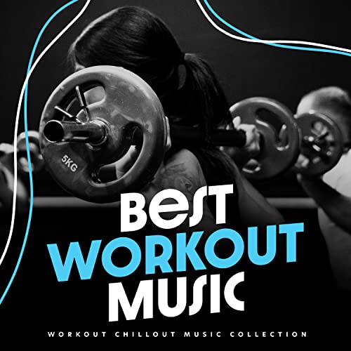 Amazon.co.jp: Best Workout Music : Workout Chillout Music Collection ...