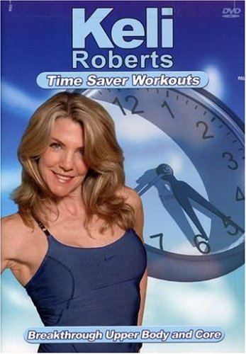 Amazon.com: Keli Roberts: Breakthrough Upper Body & Core [DVD] : Keli ...