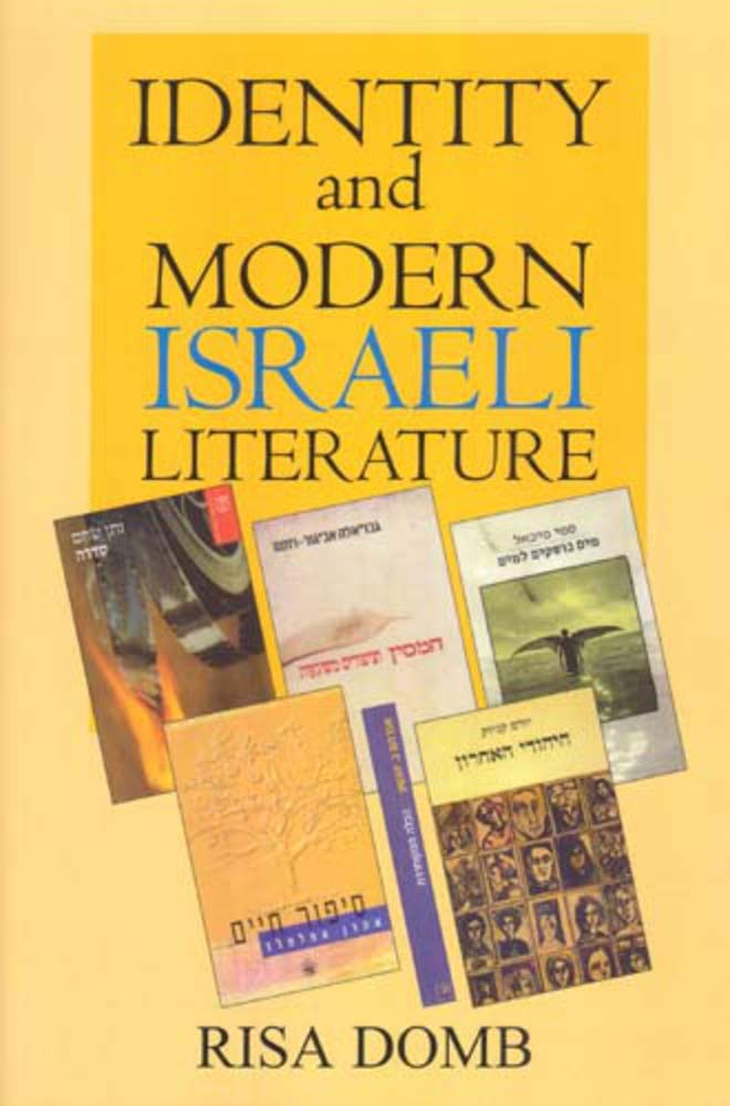 Amazon.com: Identity and Modern Israeli Literature: 9780853036609: Domb ...