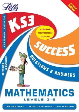 Key Stage 3 Maths Q&A Success Guide: Levels 3-6 (Key Stage 3 Success ...