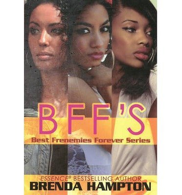 BY Hampton, Brenda ( Author ) [{ Bff's: Best Frenemies Forever Series ...