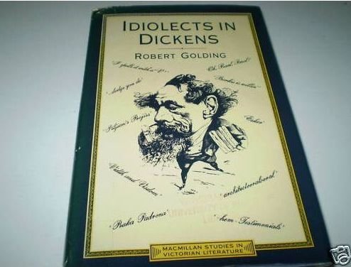 Idiolects in Dickens: The Major Techniques and Chronological ...