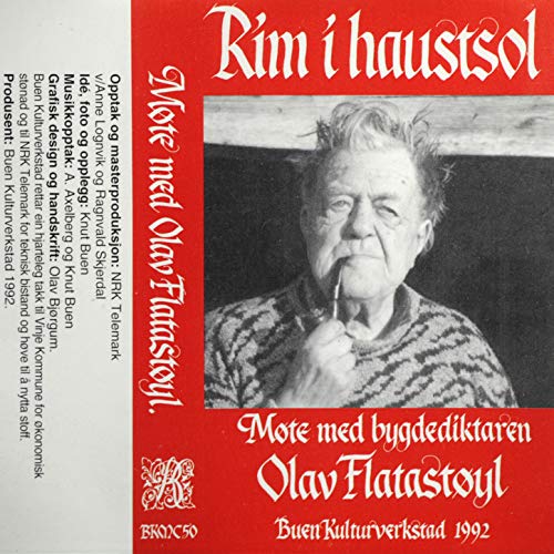 Rim I Haustsol - Møte Med Bygdediktaren Olav Flatastøyl by Olav ...