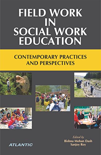 Field Work in Social Work Education: Contemporary Practices and ...
