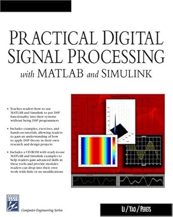 Buy Practical Digital Signal Processing with Matlab and Simulink (Computer Engineering) Book ...
