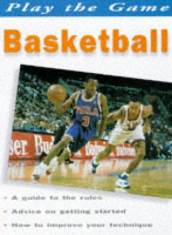 Basketball (Play the Game S.): Amazon.co.uk: Titmuss, David ...