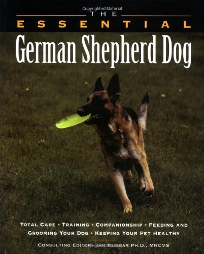 The Essential German Shepherd Dog: Howell Book House: 9780876053461 ...