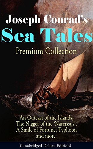 Amazon.com: Joseph Conrad's Sea Tales - Premium Collection: An Outcast ...