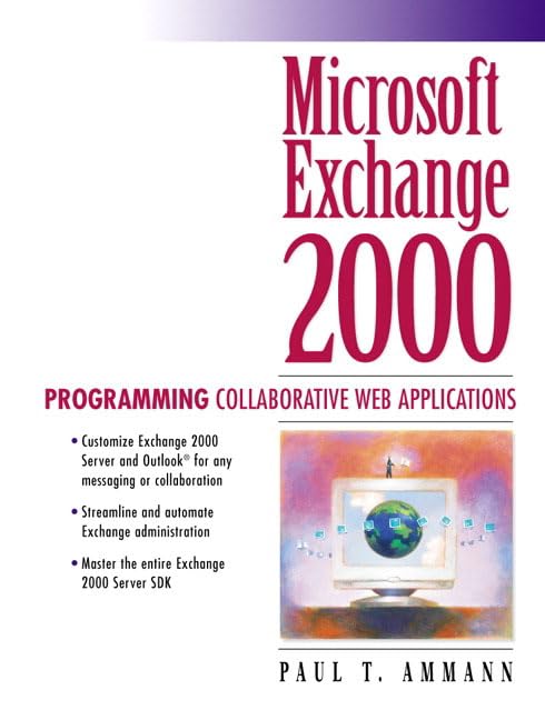 Amazon.com: Microsoft Exchange 2000: Programming Collaborative Web Applications: 9780130618276 ...