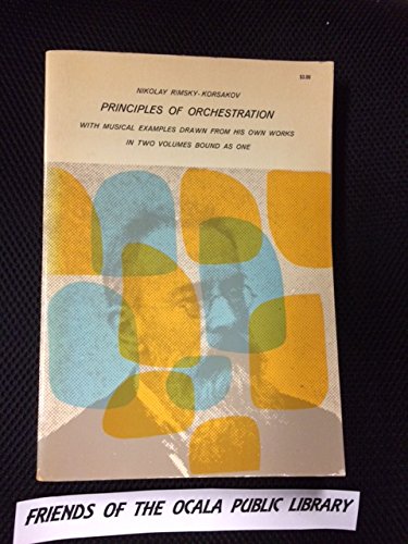Principles of Orchestration with Musical Examples Drawn from His Own ...