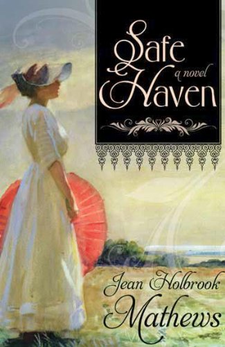 Safe haven: Jean Holbrook Mathews: 9781621081920: Amazon.com: Books
