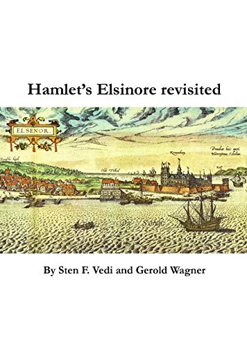 Amazon.com: Hamlet’s Elsinore Revisited: The author’s sources of ...
