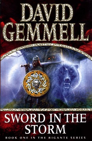Sword In The Storm: Book One In The Rigante Series: Gemmell, David ...