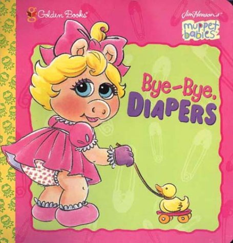 Amazon | Bye-Bye, Diapers (Jim Henson's Muppet Babies) | Weiss, Ellen | Children's Books