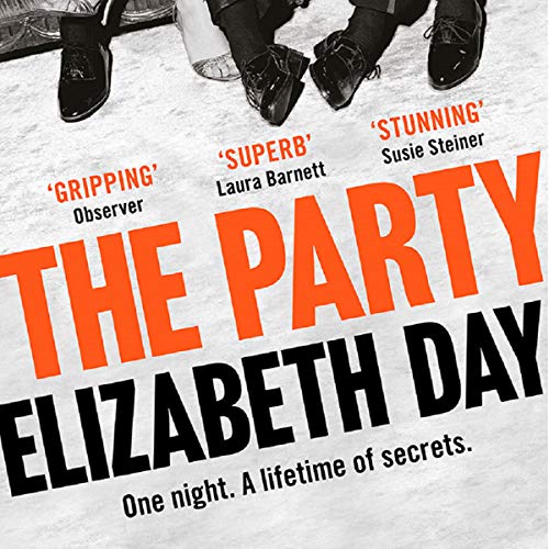 The Party (Audible Audio Edition): Elizabeth Day, Greg Wagland ...