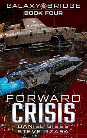 Amazon.com: Forward Shield (Galaxy Bridge): 9798339098515: Gibbs ...