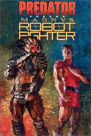 Predator vs. Magnus Robot Fighter: Mignola, Mike: 9781569710401: Amazon ...