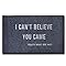 Amazon.com: Accssoey Welcome Doormat, I Can't Believe You Came That's ...