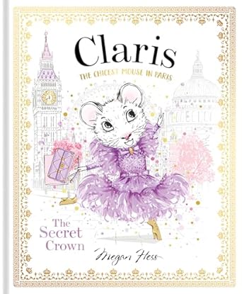 Claris: The Secret Crown: Claris #6 eBook : Hess, Megan: Amazon.in: Books