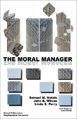 The Moral Manager (Studies in Business and Economics): 9781586842109 ...