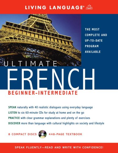 Ultimate French Beginner-Intermediate: Living Language, Living Language ...