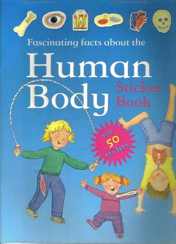 Fascinating Facts About the Human Body Sticker Book : Amazon.in: Books