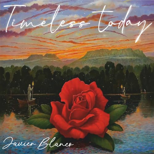 Play Timeless Today by Javier Blanco on Amazon Music