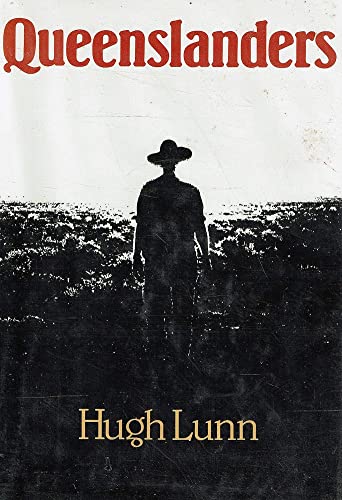 Queenslanders: Lunn, Hugh: 9780702218163: Books - Amazon.ca
