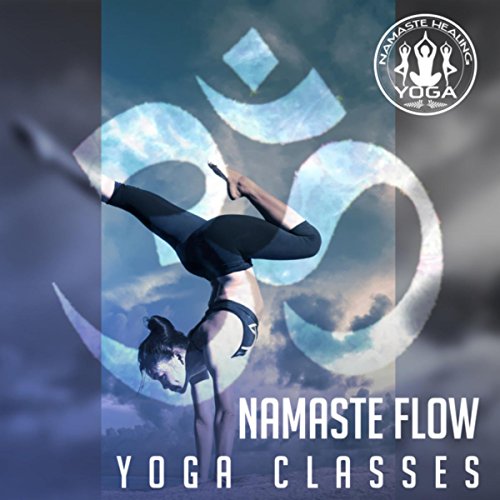 Amazon.com: Namaste Flow Yoga Classes: 100 Harmonious New Age Tracks ...
