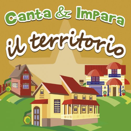 Amazon.com: Canta & impara... il territorio (Alla scoperta degli ...