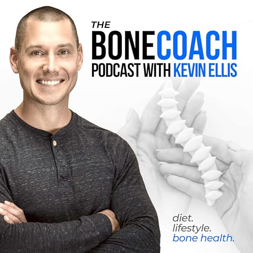 Amazon.com: The Bone Coach Osteoporosis & Bone Health Podcast : Kevin ...