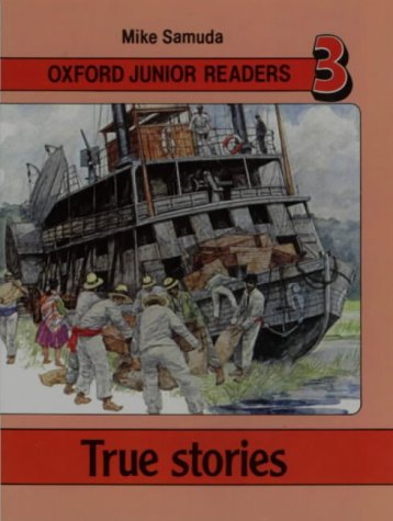 Oxford Junior Readers - No.3: True Stories: Amazon.co.uk: Samuda, Mike ...